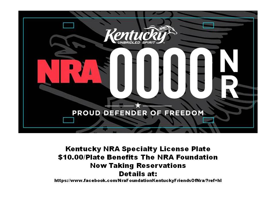 You can support the KY Friends of NRA with an NRA license plate ...